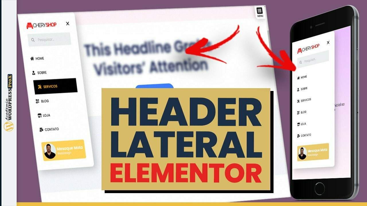 Elementor Pro TUTORIAL: Como Fazer um Header Lateral Popup Profissional